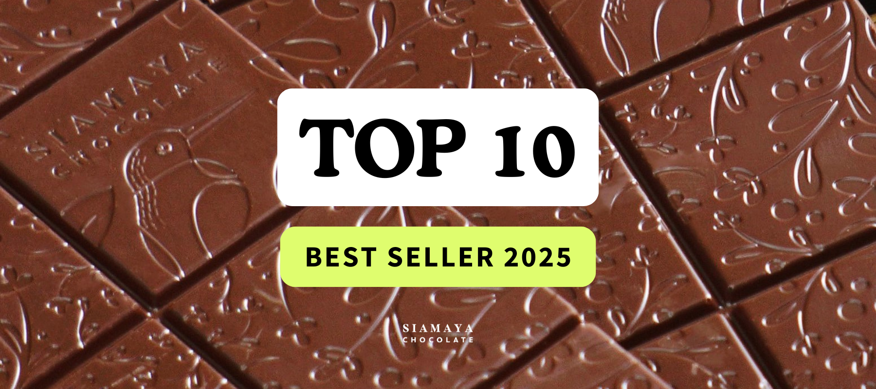 Bean to Bar Chocolate - Top 10 Best Sellers of 2025 – Siamaya Chocolate